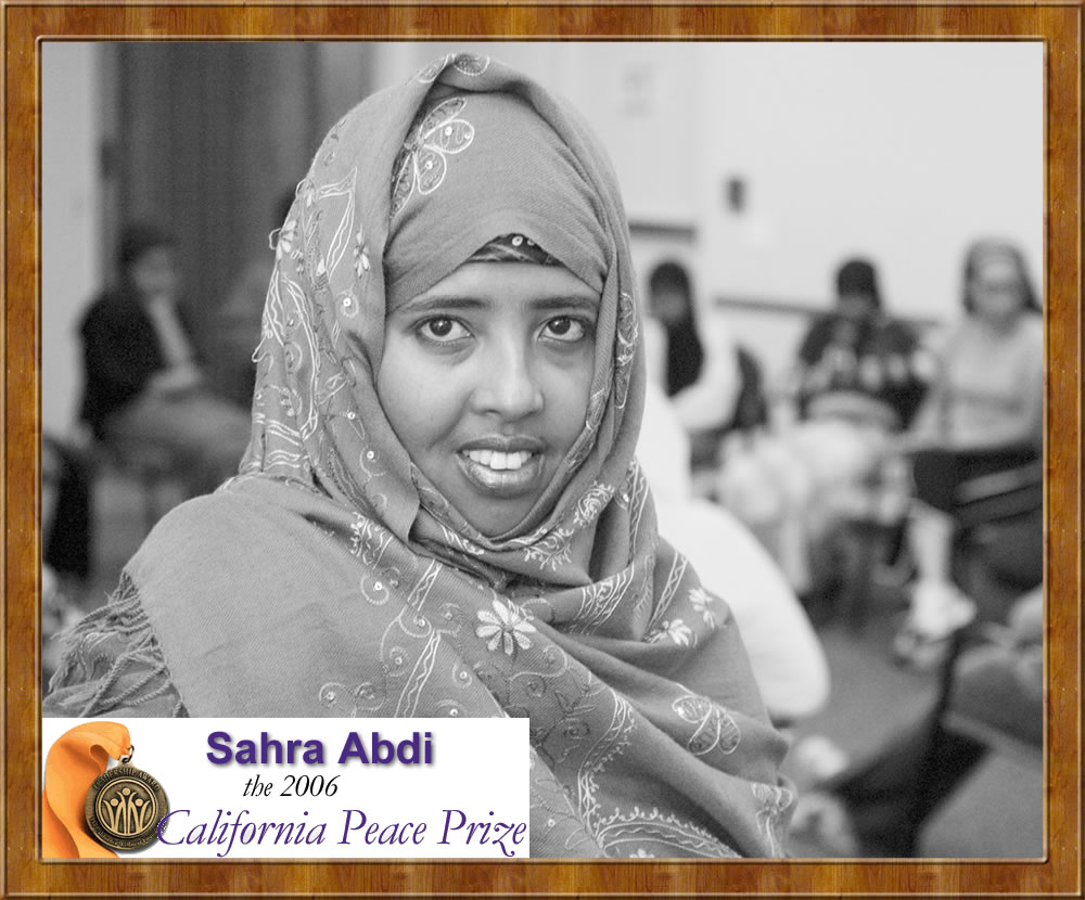 Sahra Abdi of San Diego - Winner of the 2006 California Peace Prize